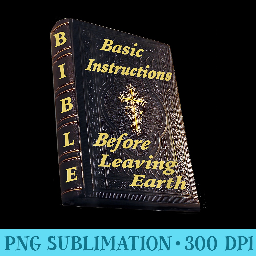 BIBLE Basic Instructions Before Leaving Earth Faith Religion | Inspire Uplift