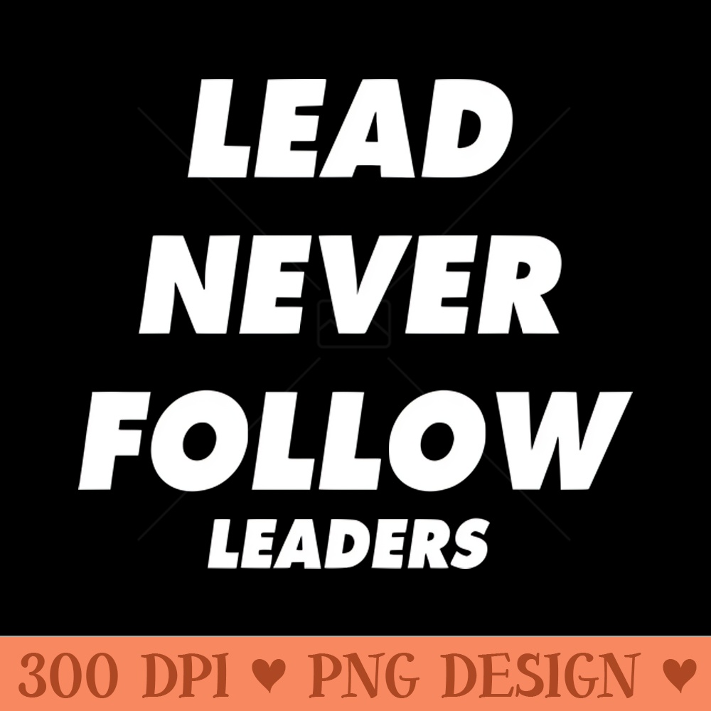 Chief Keef Lead Never Follow Leaders - PNG Vector Download | Inspire Uplift