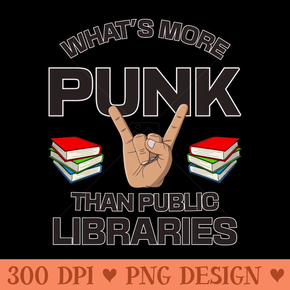 Whats More Punk Than Public Libraries Fund The Local Library | Inspire ...