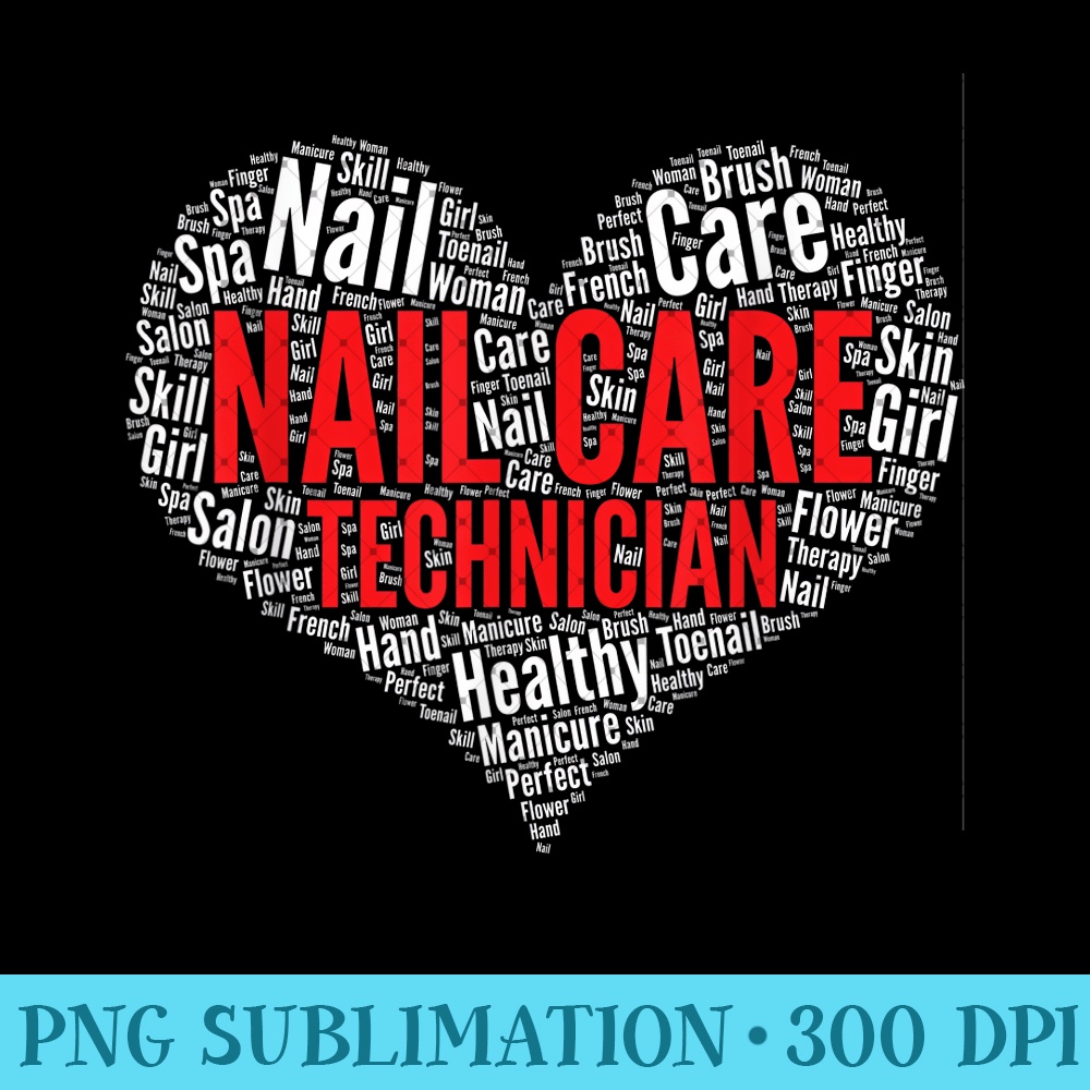 Nail care technician Heart Shape Word Cloud Manicurist - PNG | Inspire ...