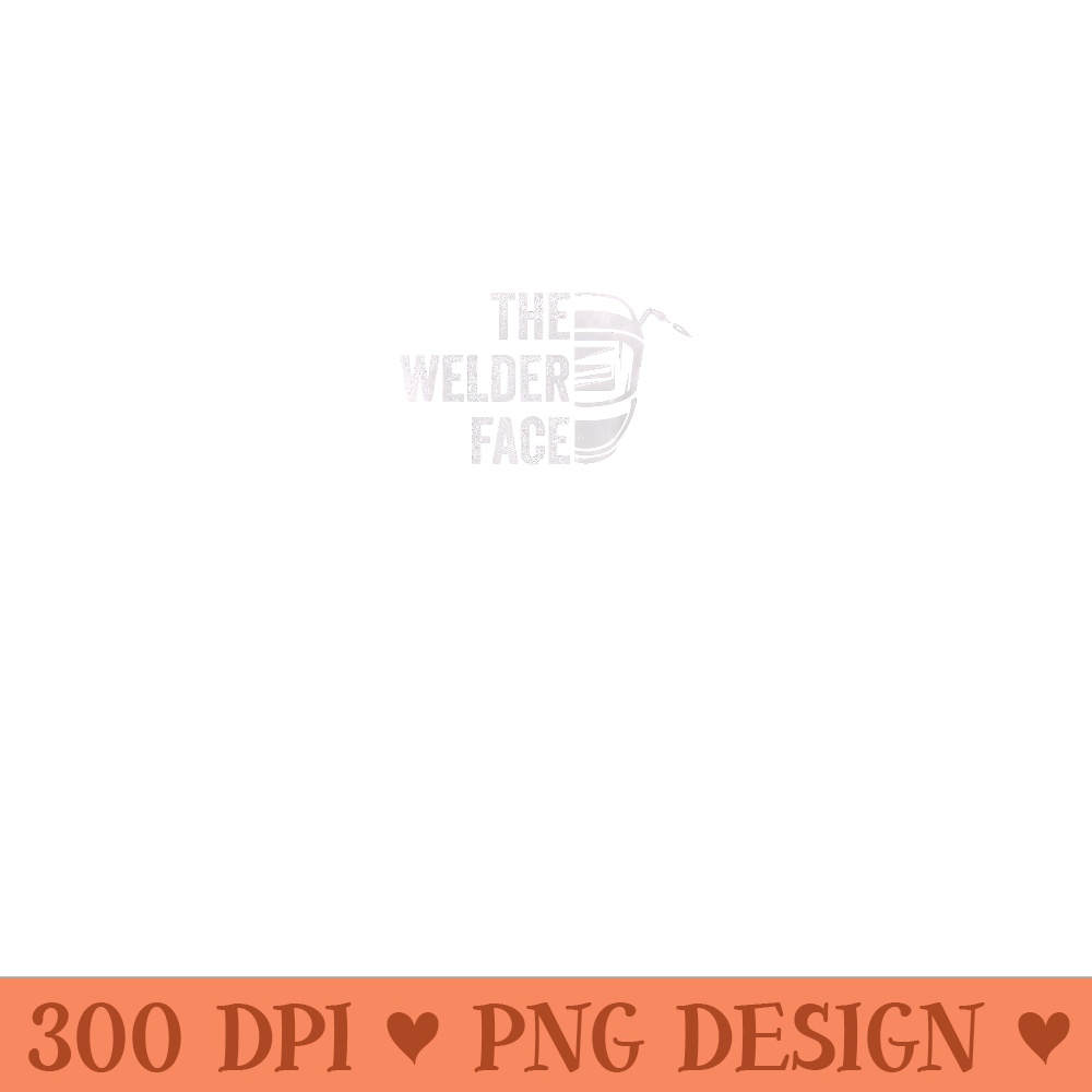 The Welder Face Best Welding Weld Design For - High Quality | Inspire ...
