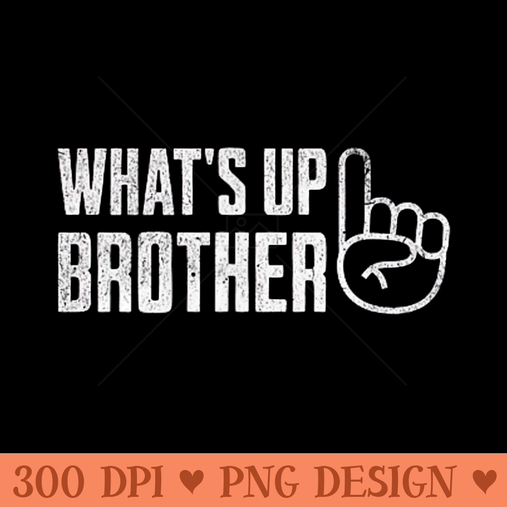 Funny Sketch streamer whats up brother FRONT BACK print - Tr | Inspire ...