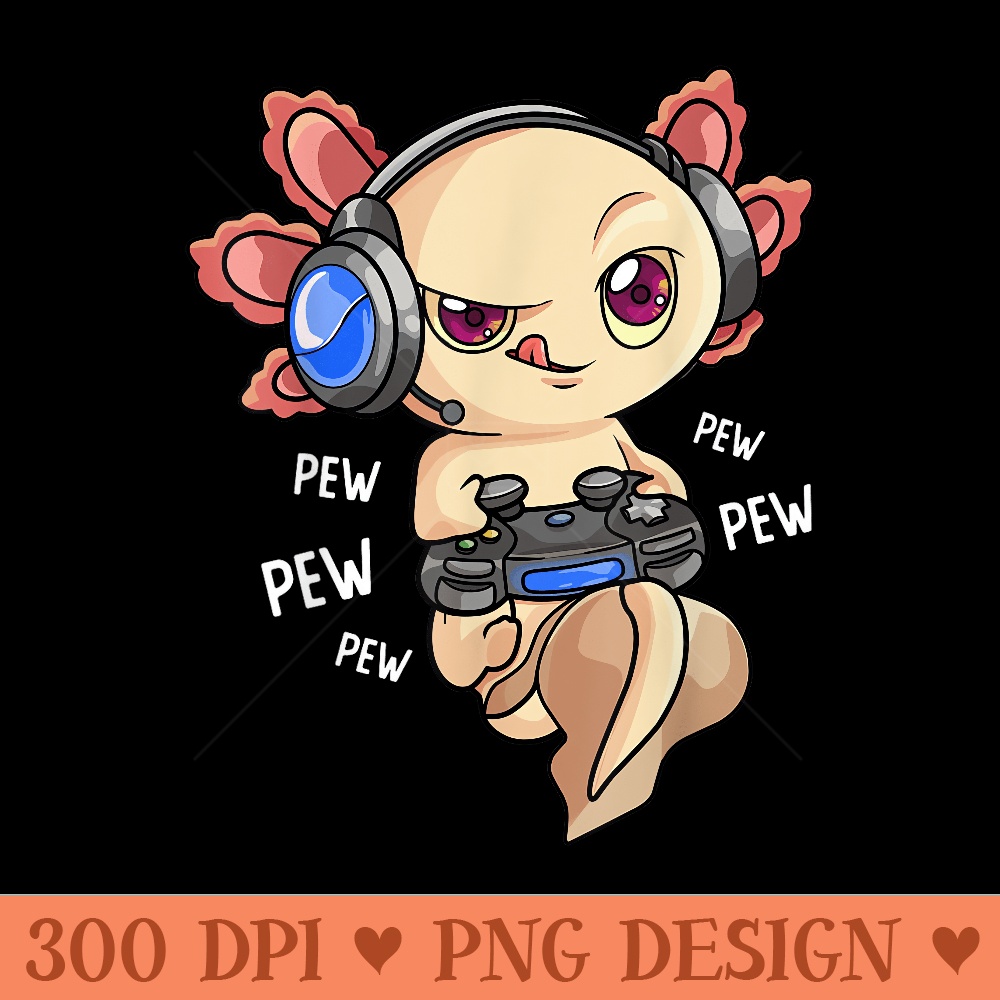 Gaming Axolotl Gamers Kawaii Video Game - High Resolution PN | Inspire ...