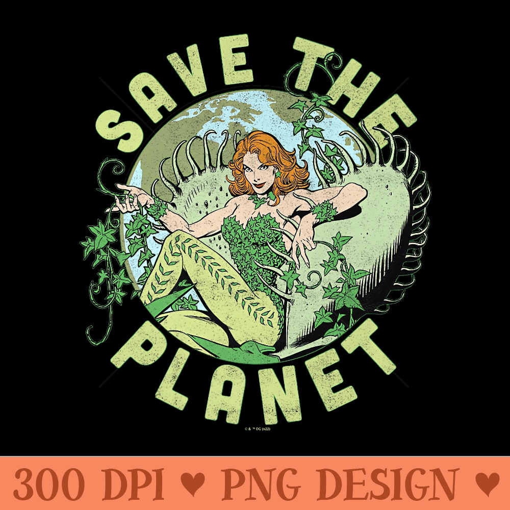 DC Comics Poison Ivy Save The Planet Earth Day Poster Premiu | Inspire ...
