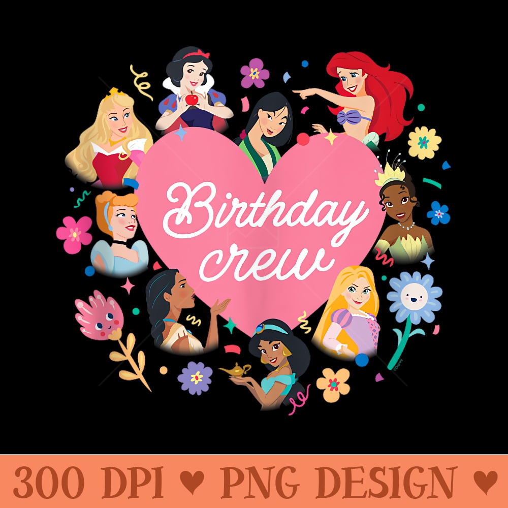 Disney Princess Heart Flowers Friends Family Birthday Crew - | Inspire ...