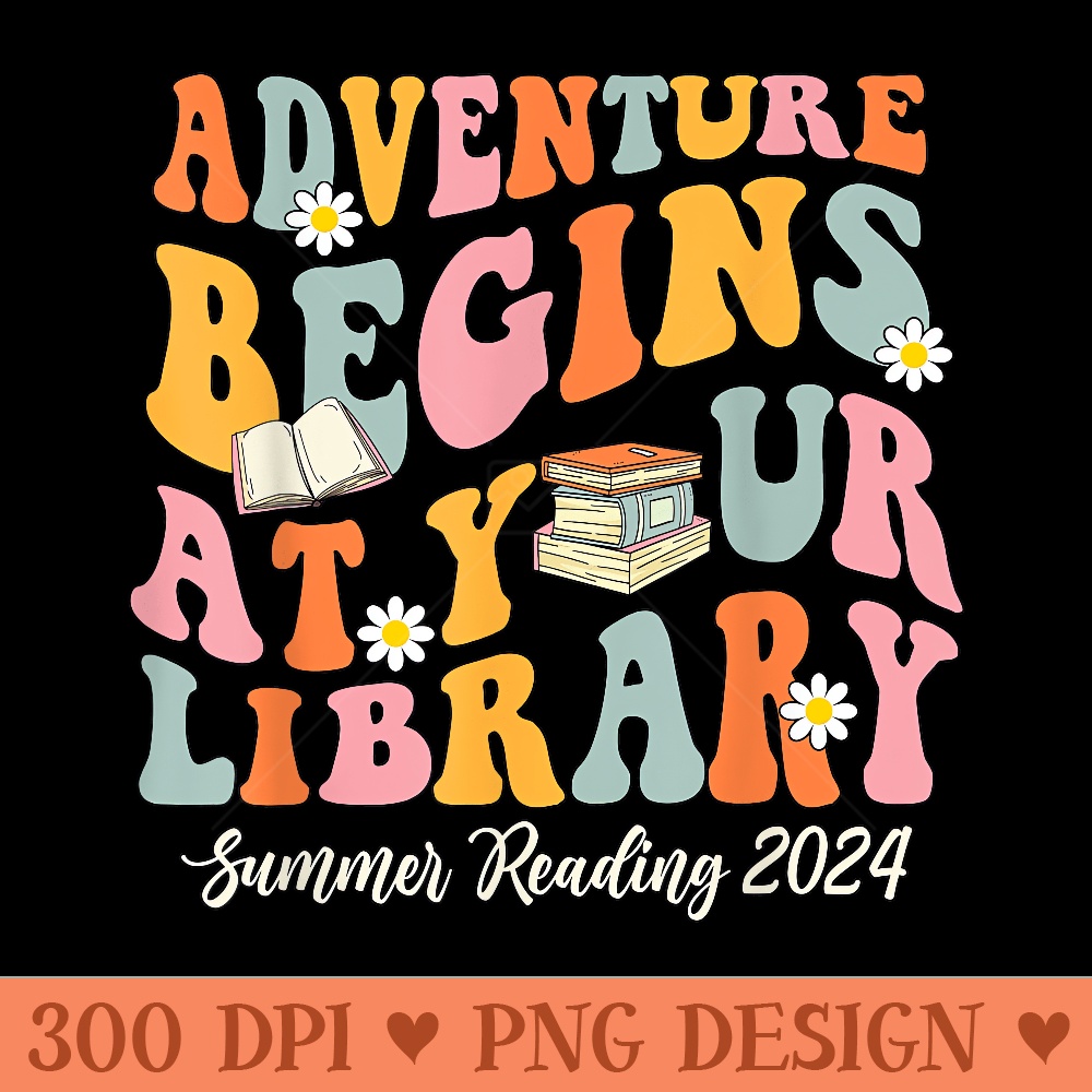 Adventure Begins At Your Library Summer Reading 2024 Groovy | Inspire ...