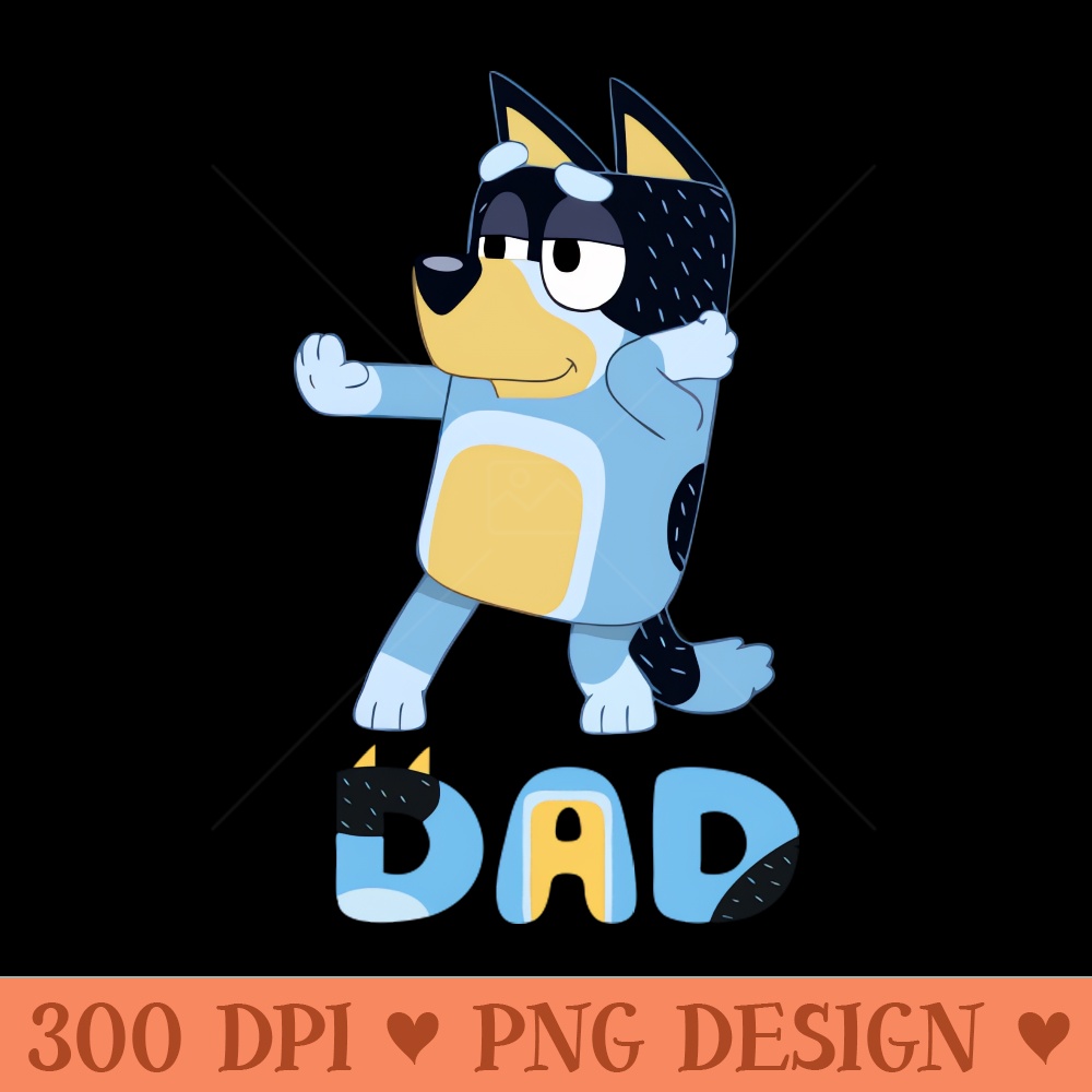 Bluey Dad Exclusive - PNG image download | Inspire Uplift
