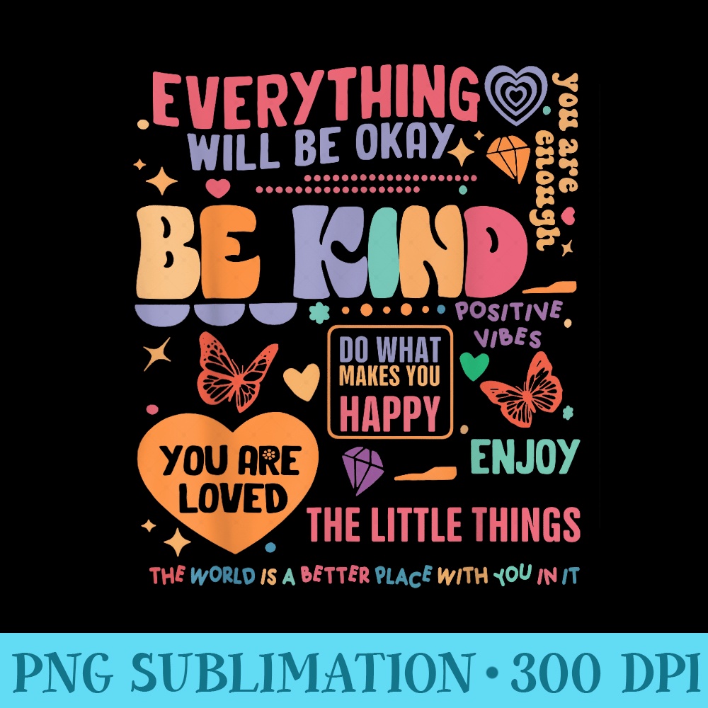 Mental Health Awareness Be Kind You Are Loved Self Care s - | Inspire ...