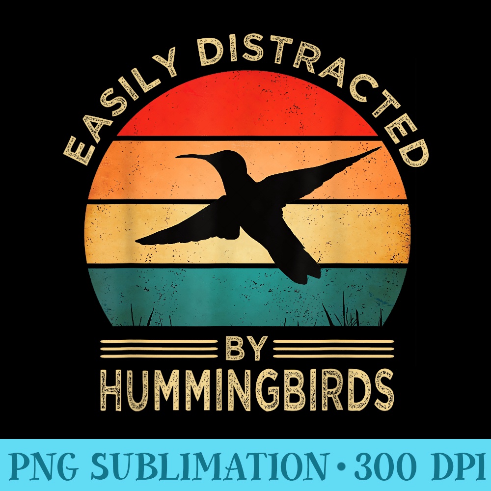 Easily Distracted By Hummingbirds Vintage Funny Hummingbird | Inspire ...