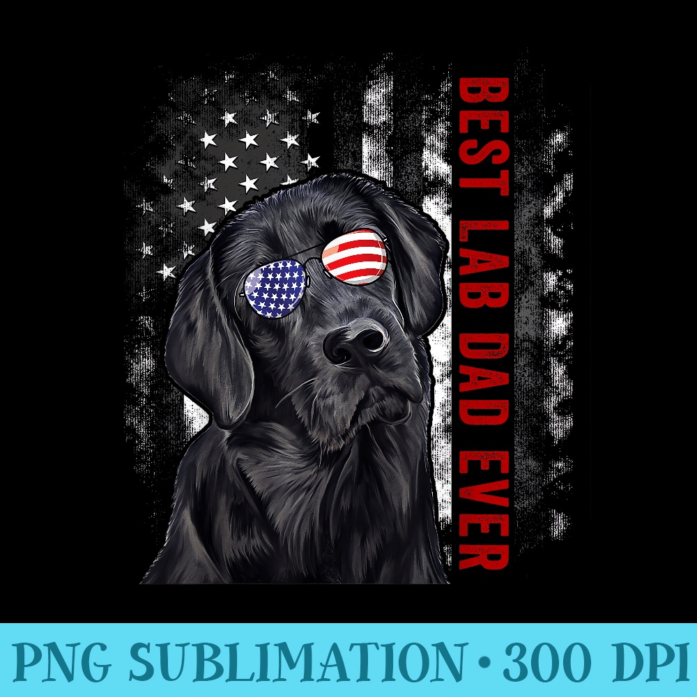 Best Lab Dad Ever Labrador Dog American Flag Fathers Day - C | Inspire ...