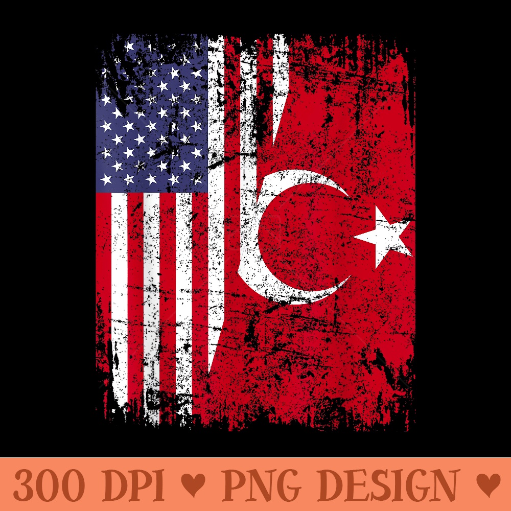 TURKISH ROOTS Half American Flag USA TURKEY FLAG - PNG desig | Inspire ...
