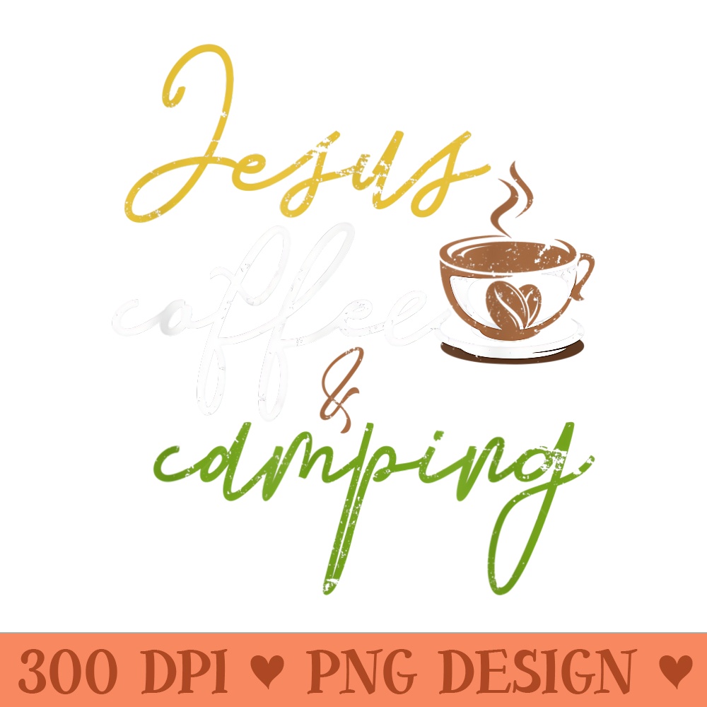 Jesus Coffee Camping Jesus - PNG design assets | Inspire Uplift