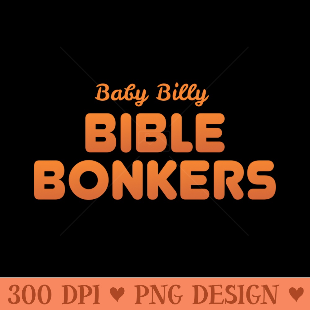 BIBLE BONKERS - Transparent PNG File | Inspire Uplift