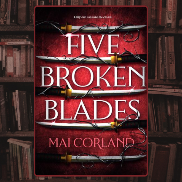 Five Broken Blades (Deluxe Limited Edition) (The Broken Blad | Inspire ...