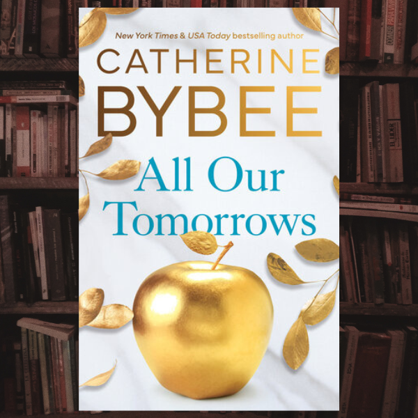 All Our Tomorrows ,The Heirs Book 1 by Catherine Bybee | Inspire Uplift