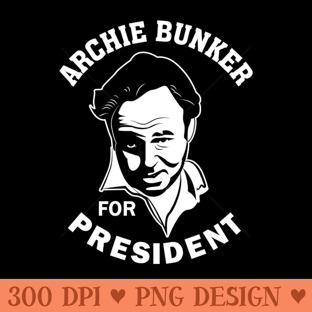 Archie for President - Transparent PNG download | Inspire Uplift