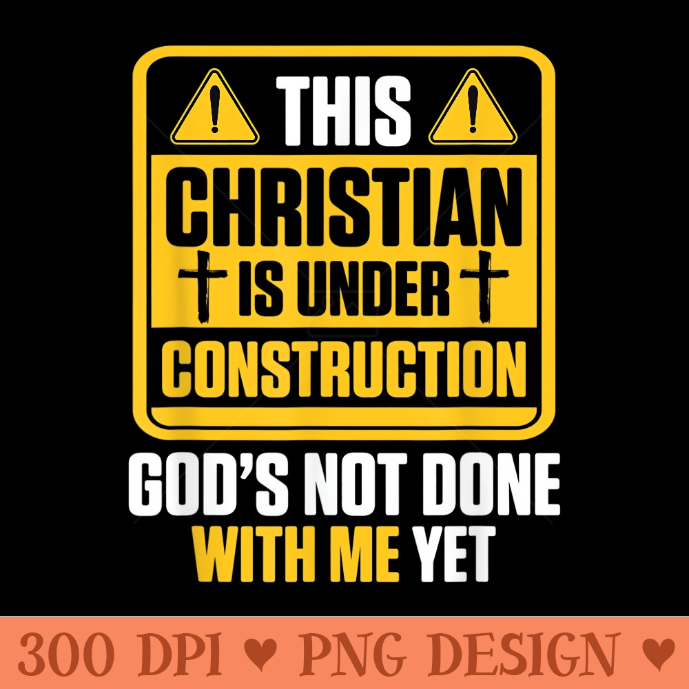 Christian Under Construction Gods Not Done With Me Yet - Mug | Inspire ...