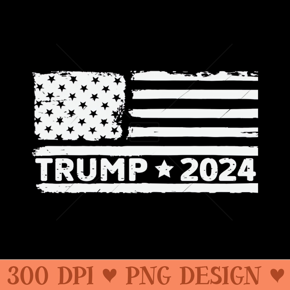 Trump 2024 American Flag - Modern PNG designs - Inspire Uplift