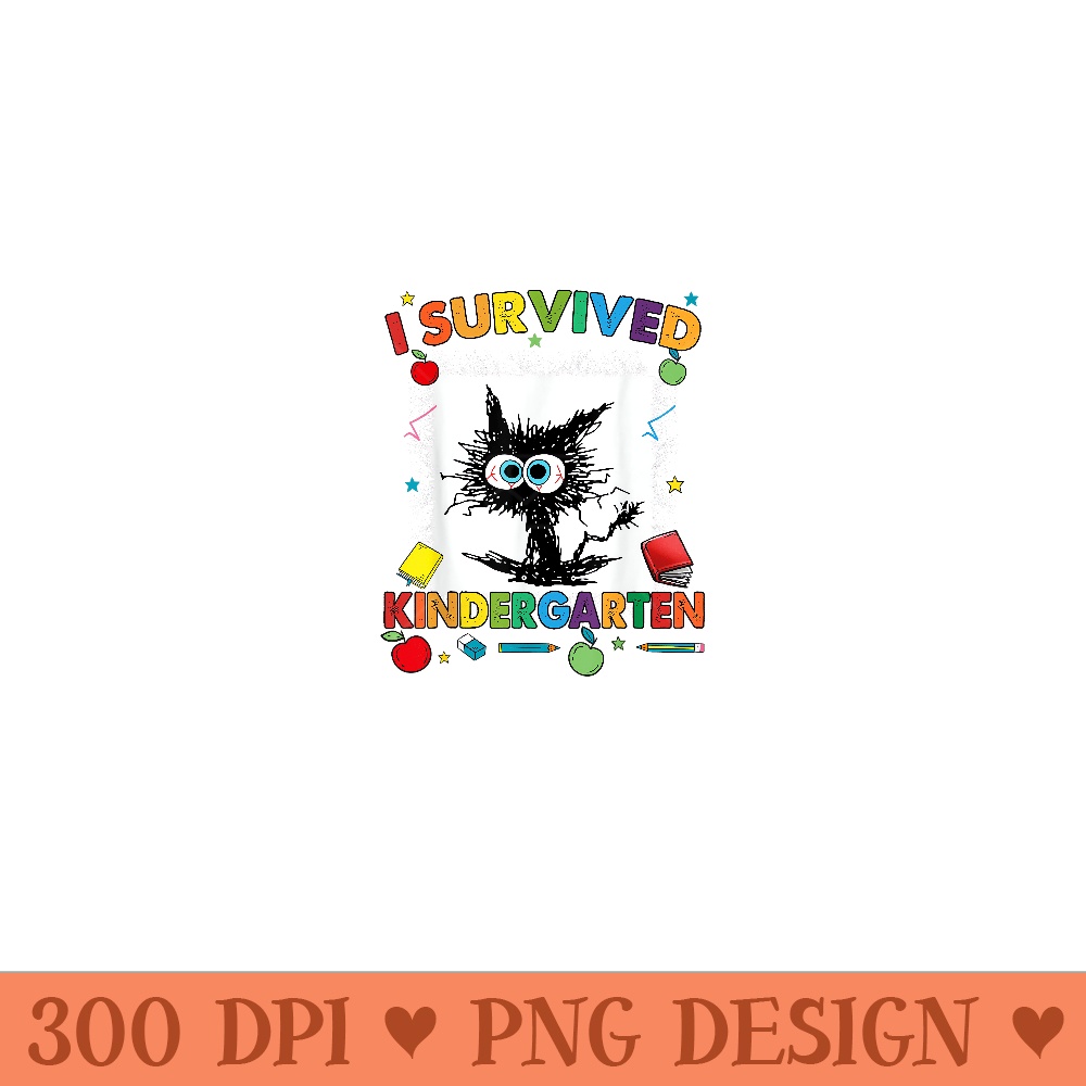 Funny Last Day Of Kindergarten I Survived Kindergarten Cat - | Inspire ...