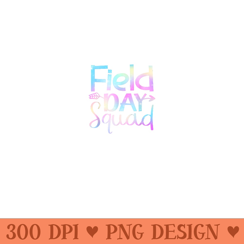 School Field Day Squad Tie Dye Field Day teachers - Printabl | Inspire ...