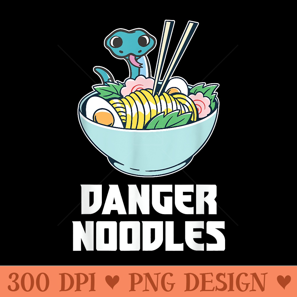 Danger Noodles, Snake Kawaii Anime Funny Ramen Soup Snakes - | Inspire ...