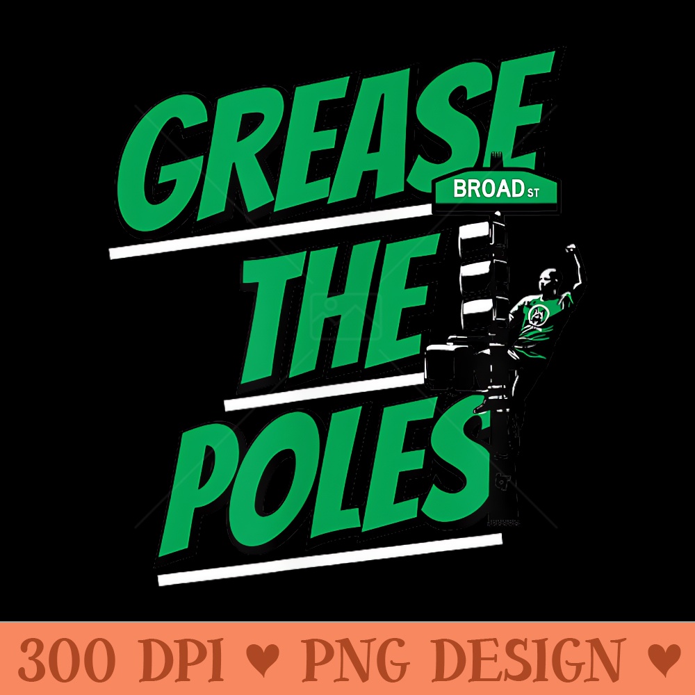 Grease The Poles Philadelphia Football - Vector PNG download | Inspire ...