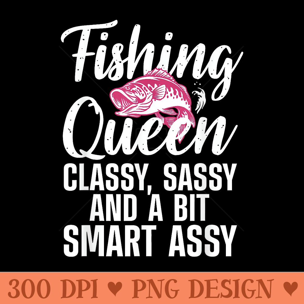 Funny Fishing Queen Design For Ladies Fishing Lovers - High | Inspire ...
