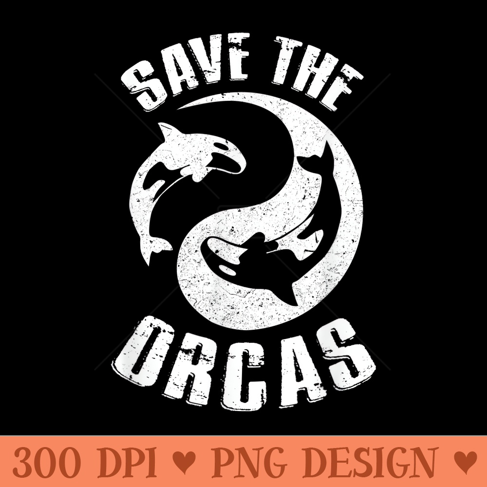 Save the Orcas Orca killer Whale Sea Panda Dive Diving - Uni | Inspire ...