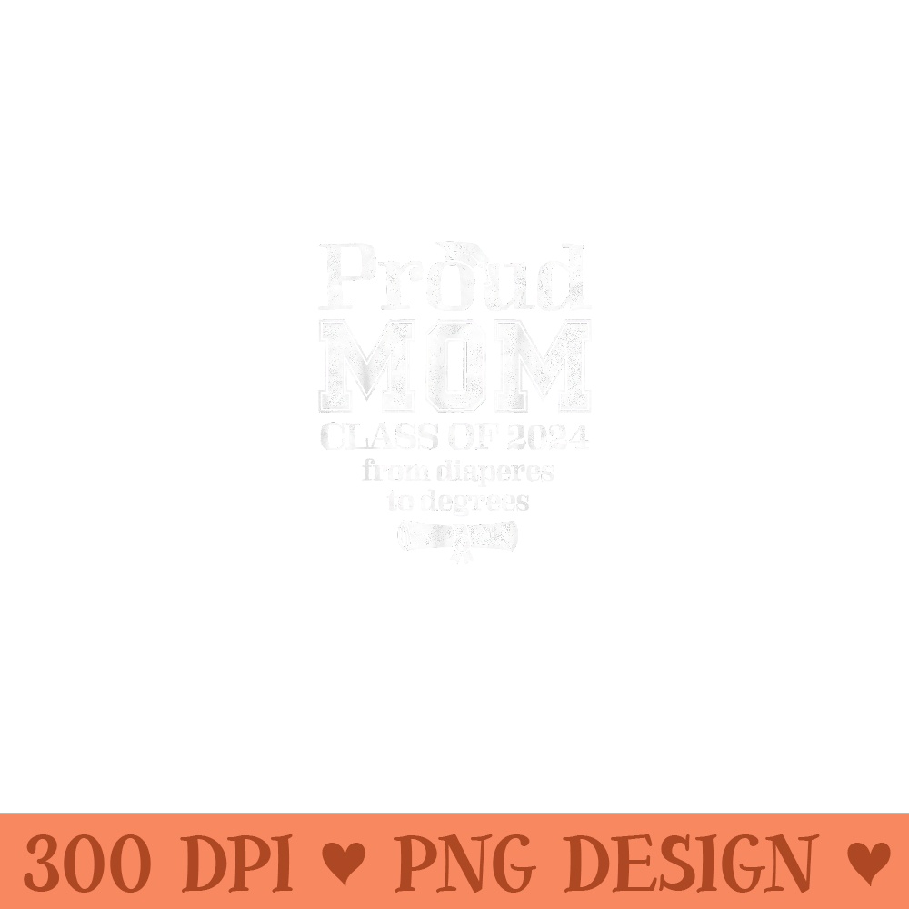 Proud Mom of a 2024 Graduate Mother Senior Graduation - Prin | Inspire ...