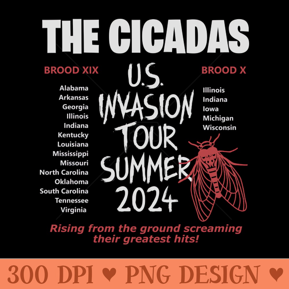 The Cicadas US Invasion Tour - Ready To Print PNG Designs | Inspire Uplift