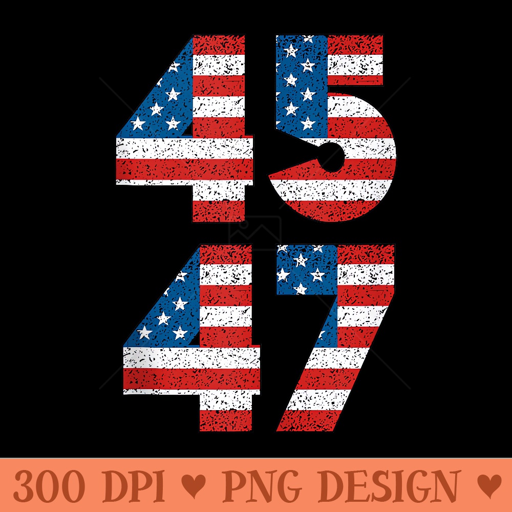 Trump 45 47 2024 Presidential Election - Digital PNG Artwork | Inspire ...