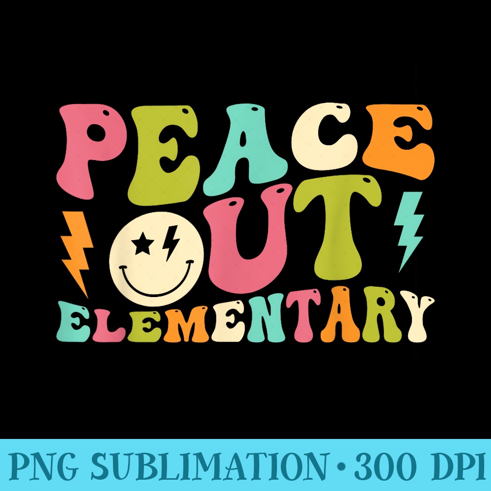 Peace Out Elementary Groovy Graduation Last Day of School - | Inspire ...