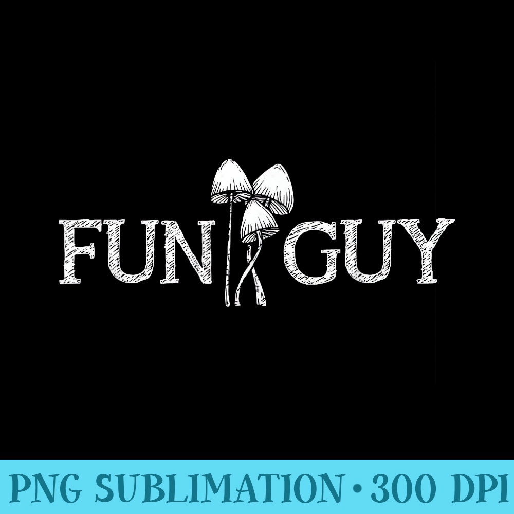 Fun Guy Funny Mushroom Fungi Meme Goblincore Trend - Shirt D | Inspire ...