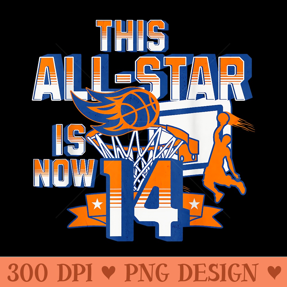Happy 14th Birthday Basketball Lover 14 Year Old nage - PNG | Inspire ...