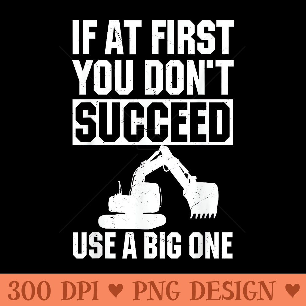 Funny Heavy Equipment Operator Quote Construction Worker - D | Inspire ...