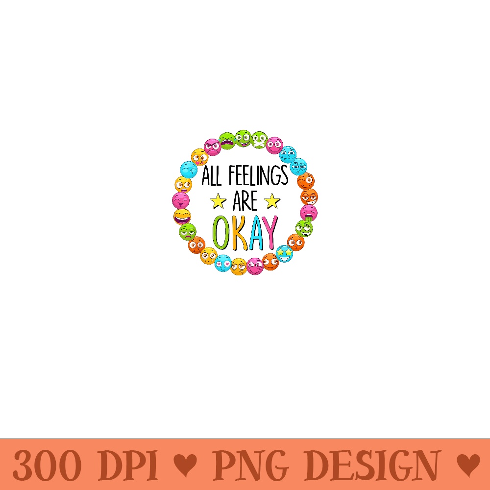All Feelings Are Okay Mental Health Awareness Month Emotion | Inspire ...