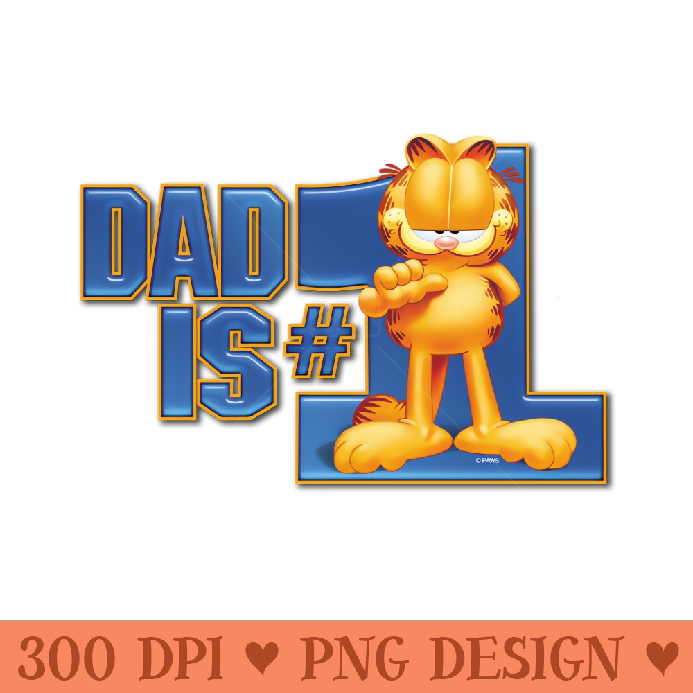 Garfield Dad Is Number One - PNG Prints | Inspire Uplift
