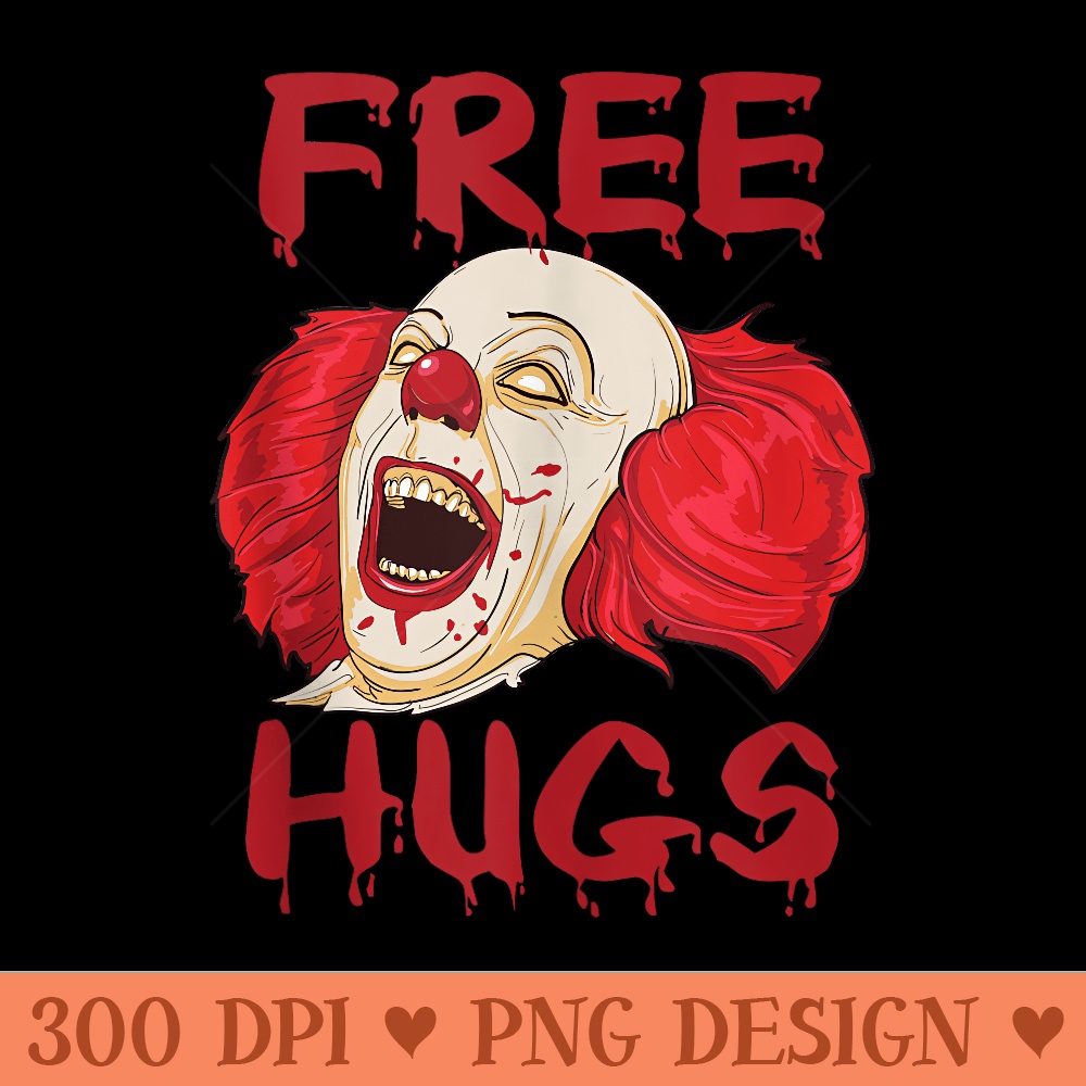 Free Hugs Halloween Evil Killer Scary Clown Horror - PNG Cli | Inspire ...