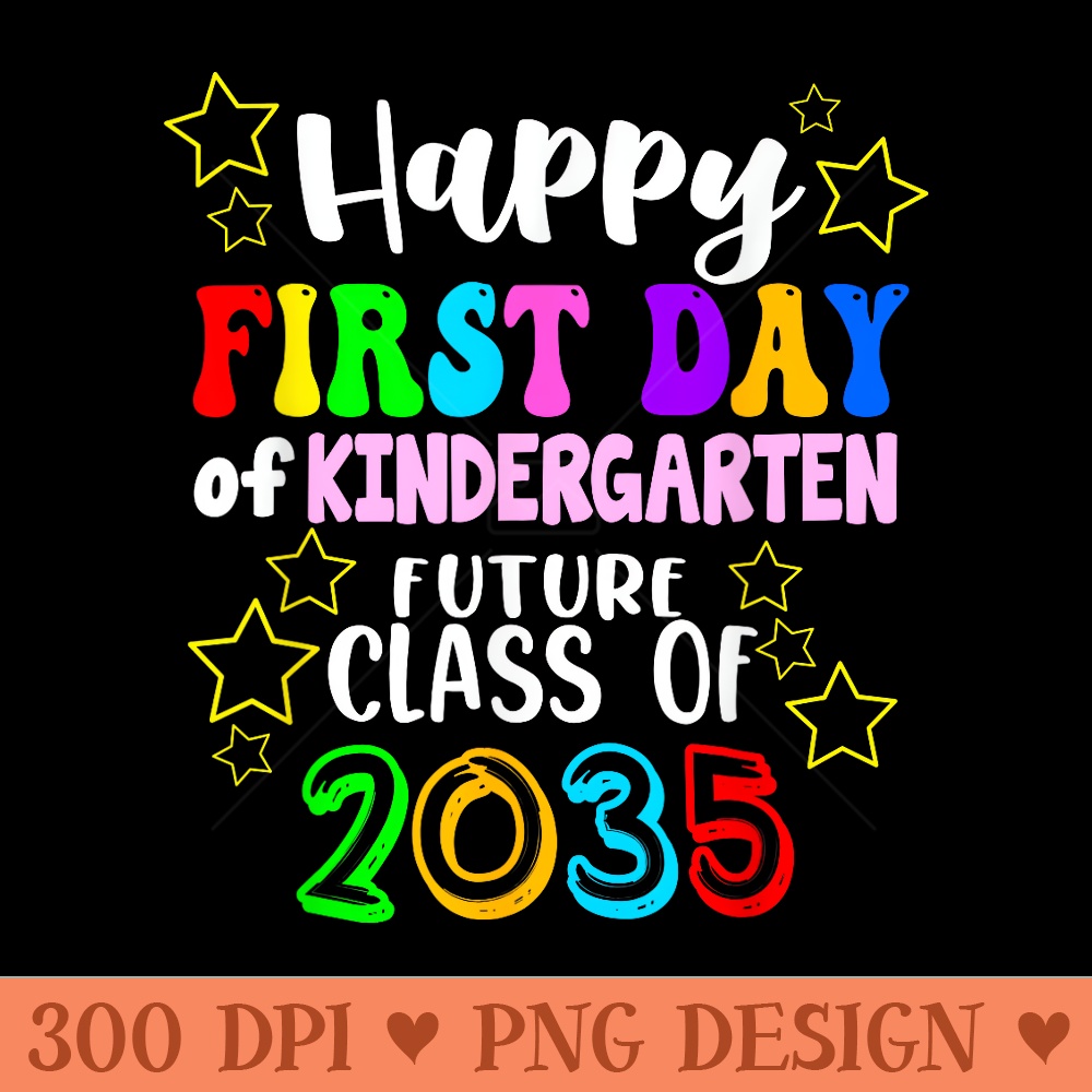 Hello Kindergarten First Day Of Kindergarten Class Of - PNG | Inspire ...