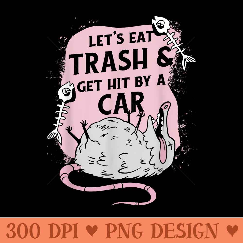 Possum Lets Eat Trash and Get Hit By A Car - Printable PNG G | Inspire ...