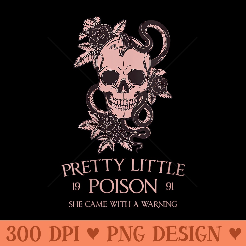 s PRETTY LITTLE POISON SHE CAME WITH A WARNING Funny design | Inspire ...