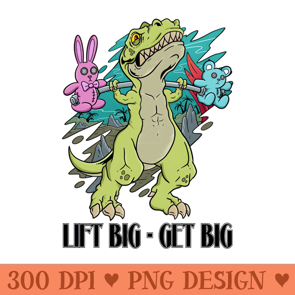 Gym Dinosaur Embrace the Roar, Lift Big, and Watch Yourself | Inspire ...
