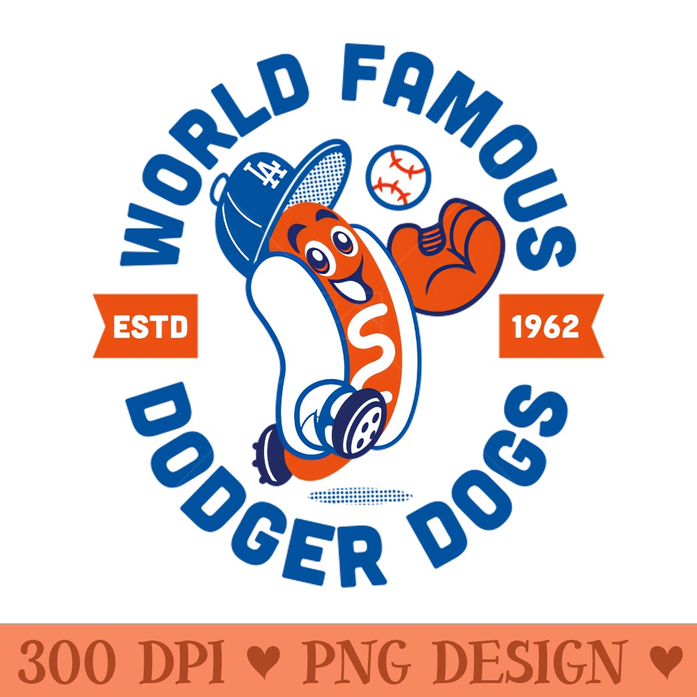World Famous Dodger Dogs - Sublimation PNG Designs | Inspire Uplift