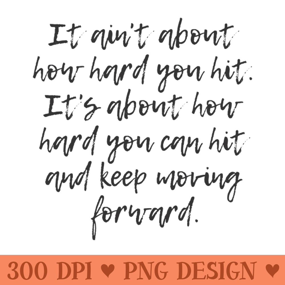 Keep Moving Forward - Transparent PNG Clipart | Inspire Uplift