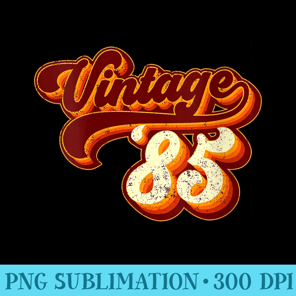 s Vintage 1985 36th Birthday - Sublimation PNG Designs | Inspire Uplift