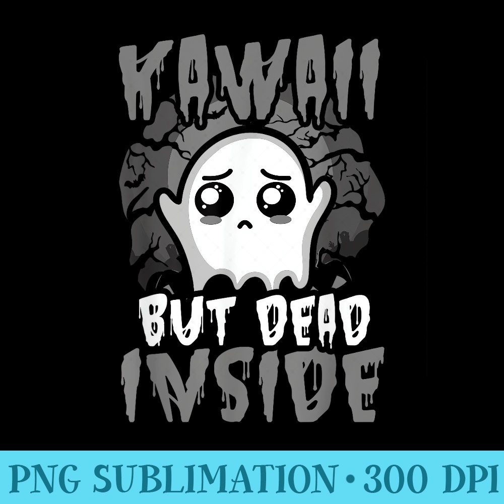 Funny Kawaii Ghost Dead Inside Cute Kawaii Men - Exclusive P | Inspire ...