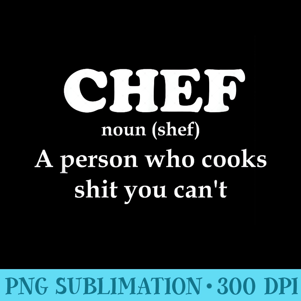 Chef Definition Cook Stuff You Cant design Kitchen - Transpa | Inspire ...