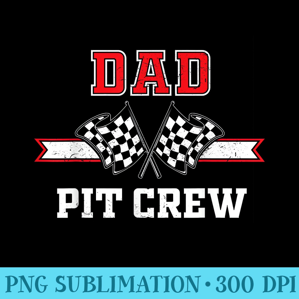 Pit Crew Dad Racing For Birthday Party Dad - High Resolution | Inspire ...