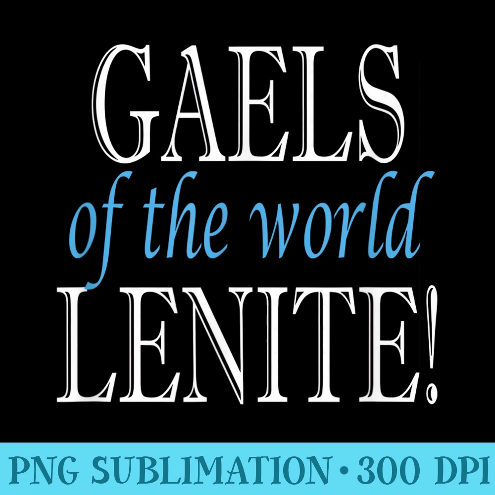 Funny Gaelic Irish Quote Scottish Gaels Of The World Lenite | Inspire ...
