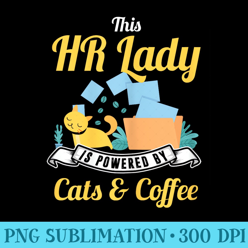 Human Resources HR Lady Funny Cat Lover HR - High Resolution | Inspire ...